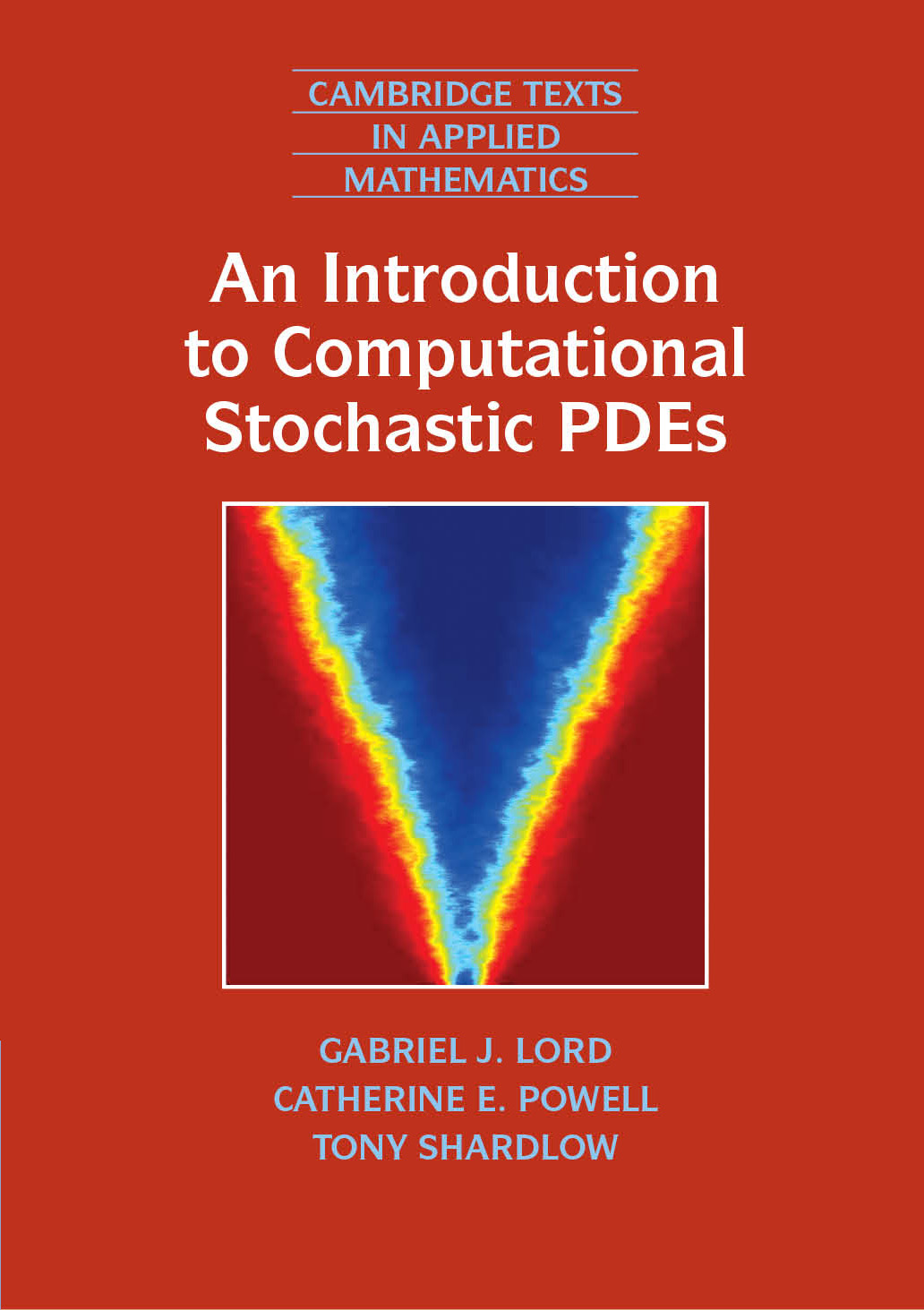 An Introduction to Computational Stochastic PDEs
